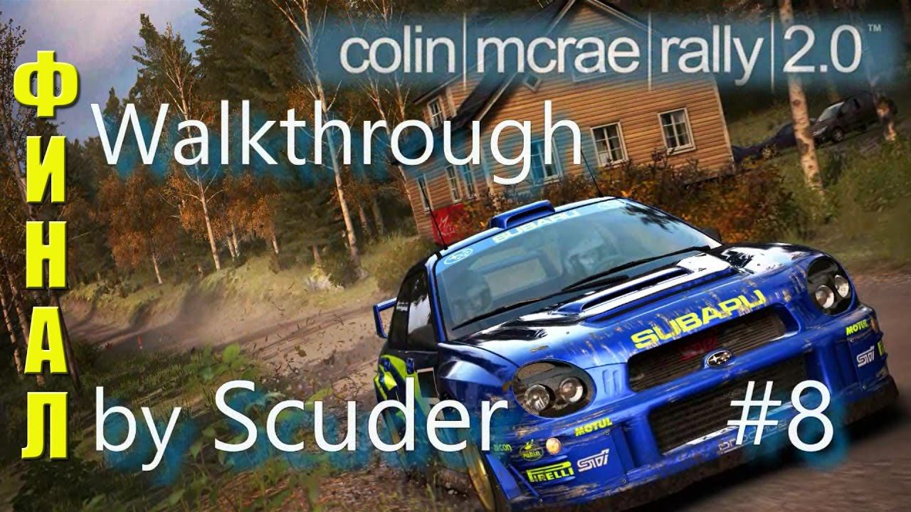 Прохождение Colin McRae Rally 2.0 часть 8 "Ралли Великобритании" (ФИНАЛ)