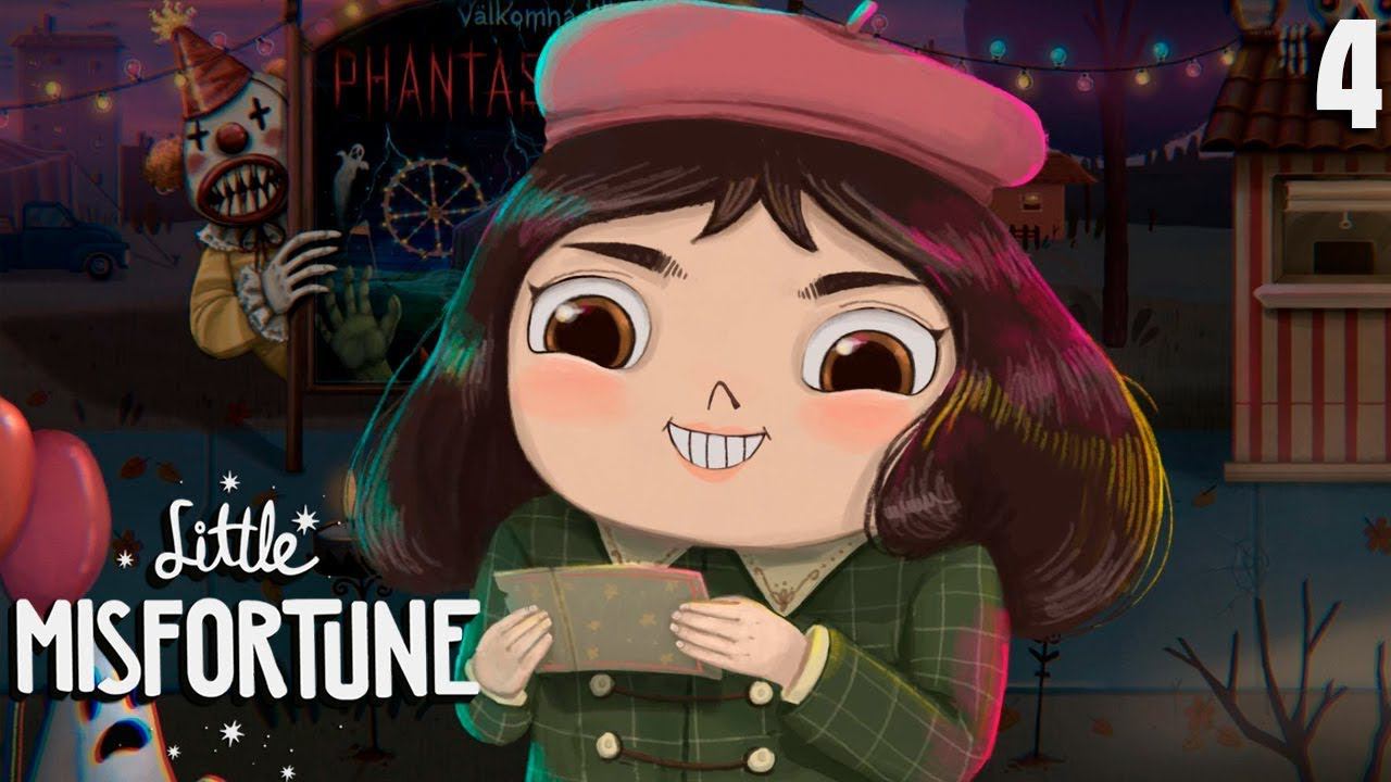 Little Misfortune - Фантасмагория #4