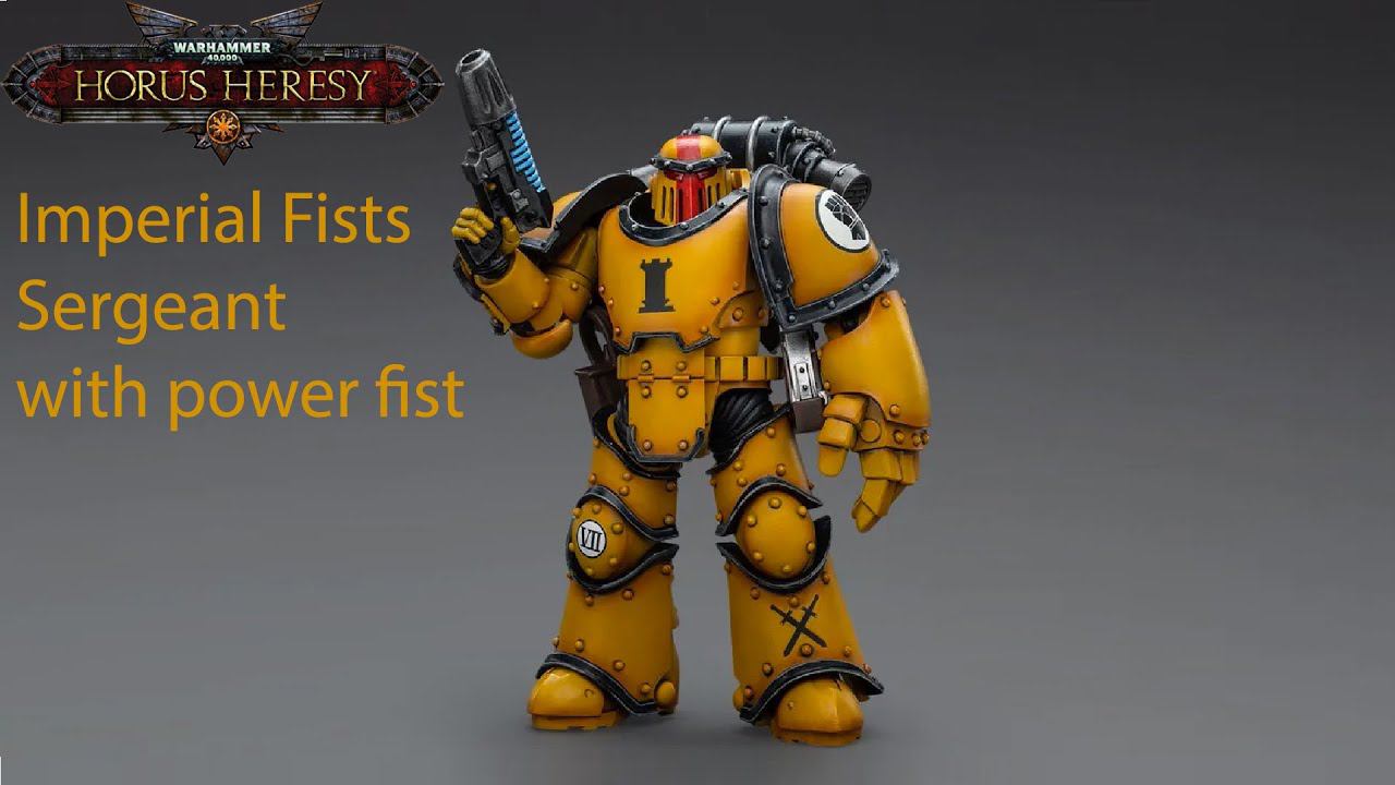 JOYTOY Imperial fists Sergeant with Power Fist Review