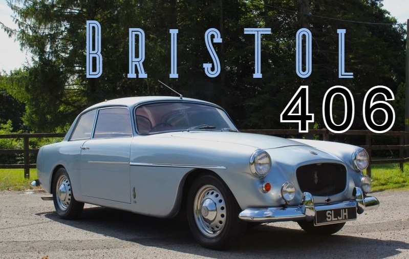 Bristol 406. "Последний BMW"