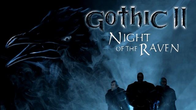 Gothic 2 Night of the Raven OST - 02 Menu