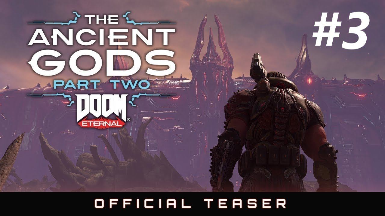 Наконец Конец - Doom Eternal Acient Gods Parth 2 Прохождение #3