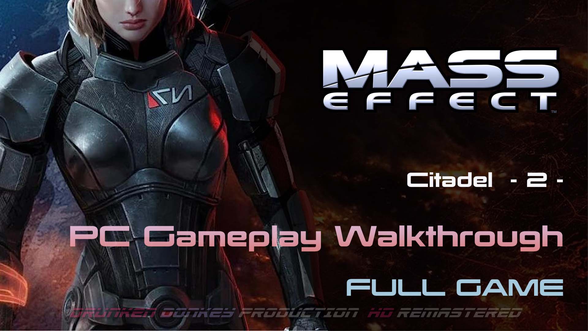 2.2 Mass Effect: - Citadel: Wrex, Garrus, Tali, Expose Saren ( Part 2 of 6 )