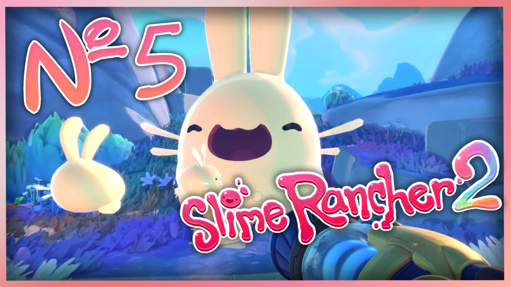 Slime Rancher 2 №5 Папа кролл.mp4