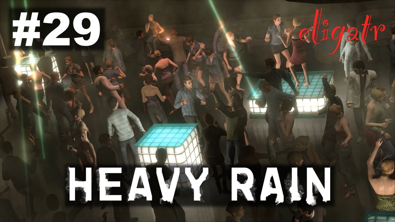 Heavy Rain. Часть 29. Прохождение игры.