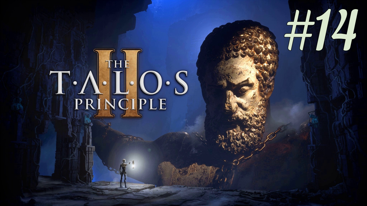 Затерянные болота (часть 1) ► The Talos Principle 2 #14