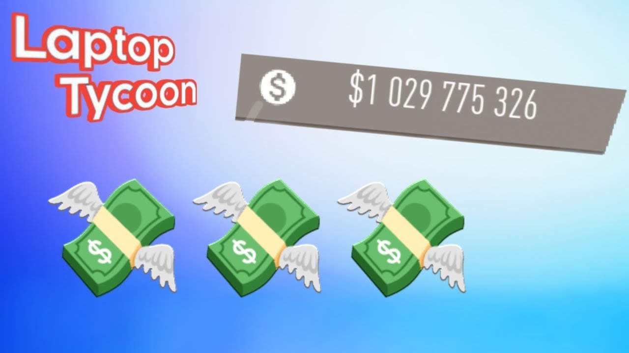 Ни очëм не парюсь ► Laptop Tycoon | #9 |