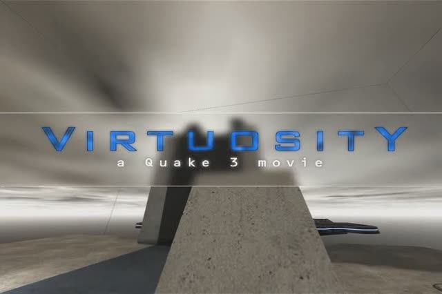 [Vintage Quake3 Movie] VirtuositY [2005]