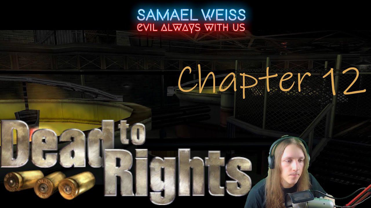 Глава 9 - Миллиард золотом: Dead To Rights