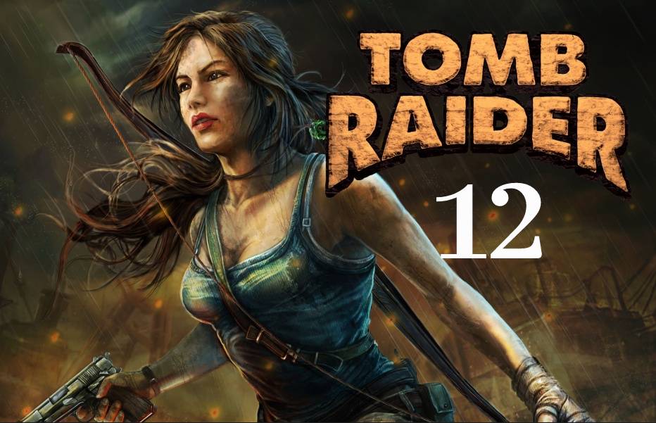 Прохождение➣TOMB RAIDER➣012➣Обелиск Хамуна