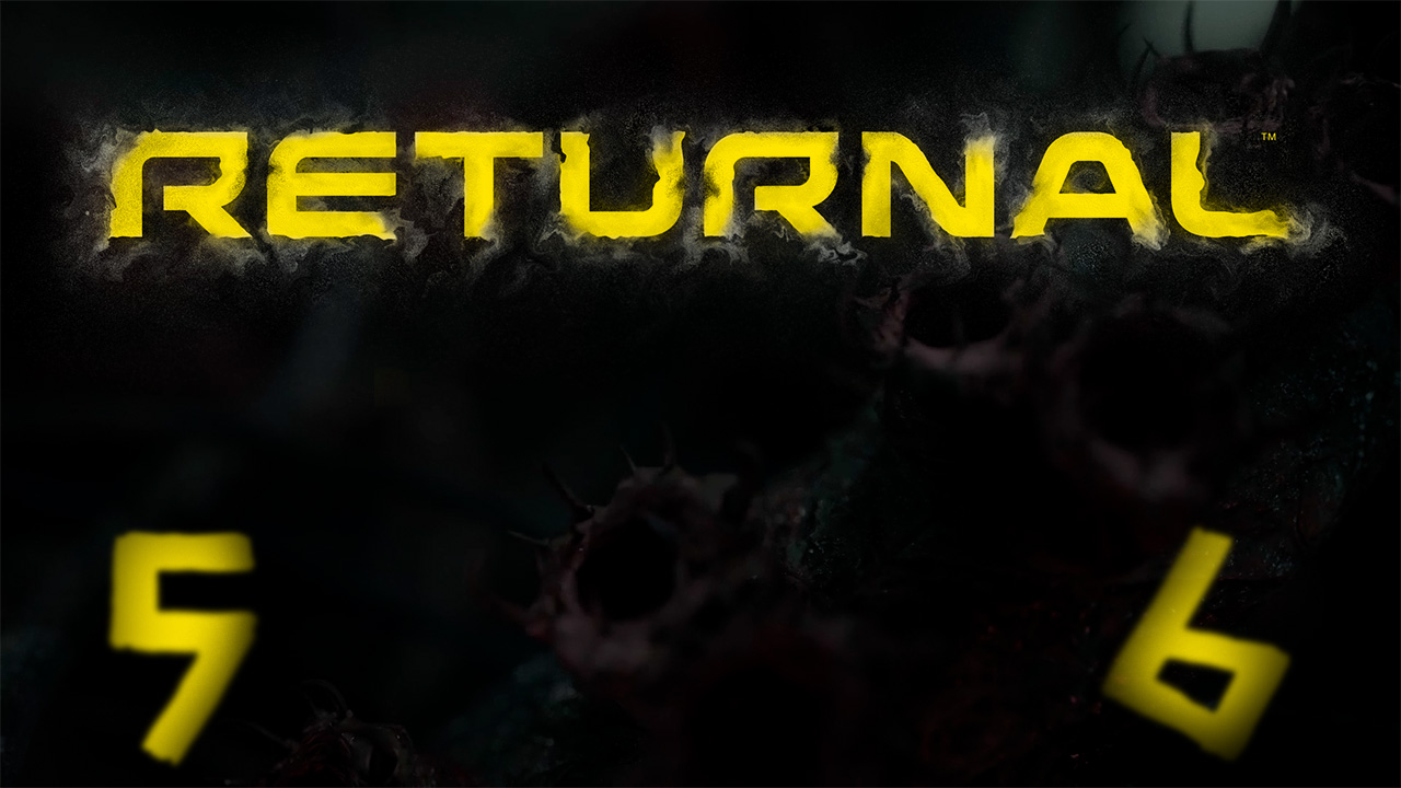 Returnal - Эх быстрый 5ый и печальный 6ой