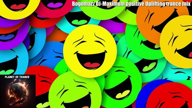 Bogomazz DJ-Maximum positive Uplifting trance mix