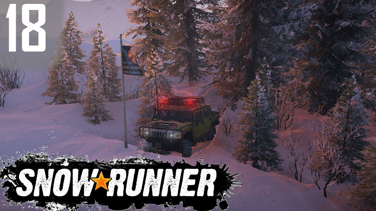 SNOWRUNNER ❄ ГОРНАЯ РЕКА  #18