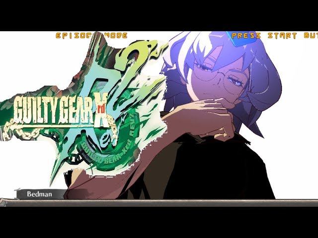 Guilty Gear Xrd REV 2 (PC) Bedman Arcade