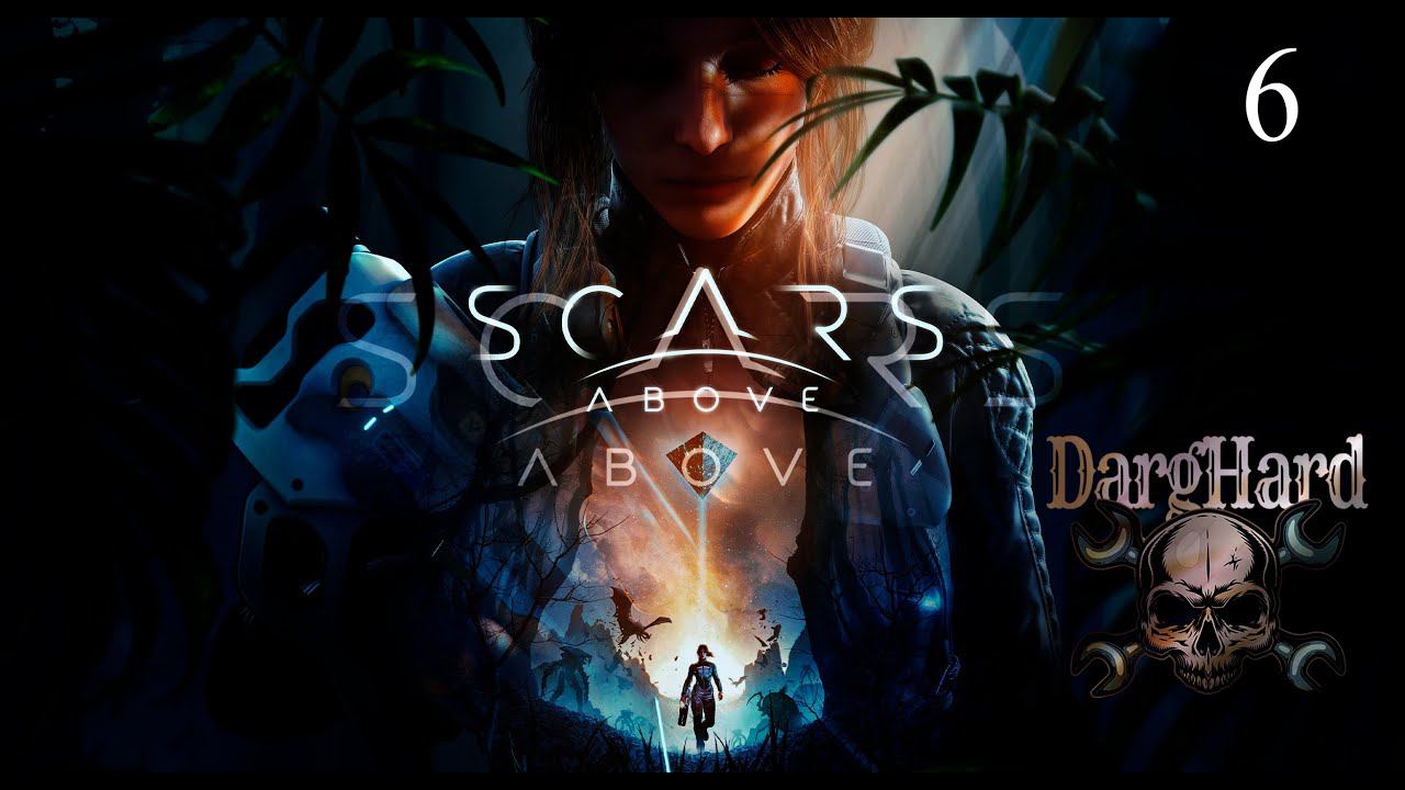 Scars Above Глава VI Per Aspera ФИНАЛ. Прохождение 4K Ultra HD 2160p 60FPS Без Комментариев!