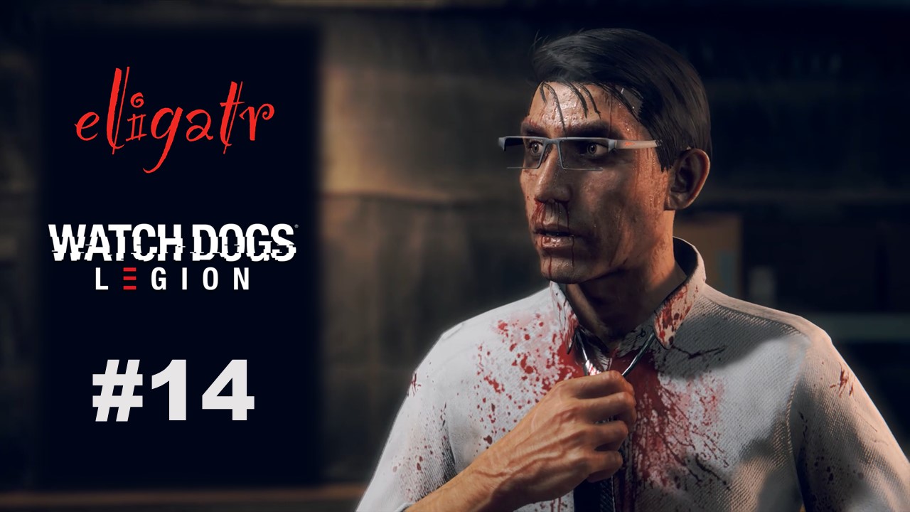 Watch Dogs Legion. Часть 14. Прохождение игры.