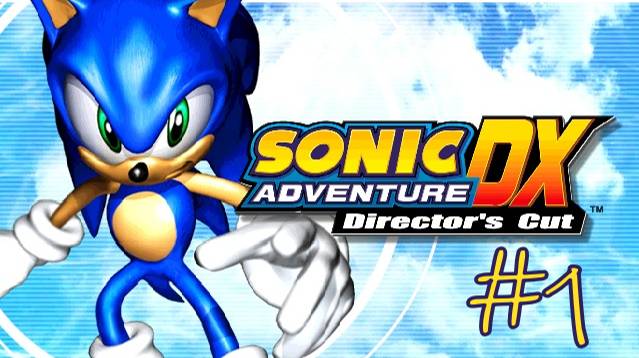 SONIC ADVENTURE DX #1 Ёжик Соник. Хаос, Чао и Долина Ветра.