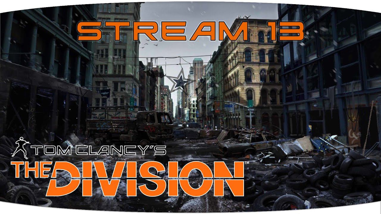 Российское консульство, операции | Tom Clancy's The Division | Стрим 13