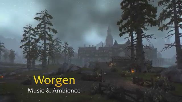 Worgen - Music & Ambience - World of Warcraft