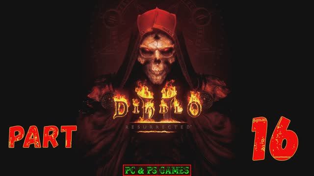 Diablo 2 Resurrected Part 16