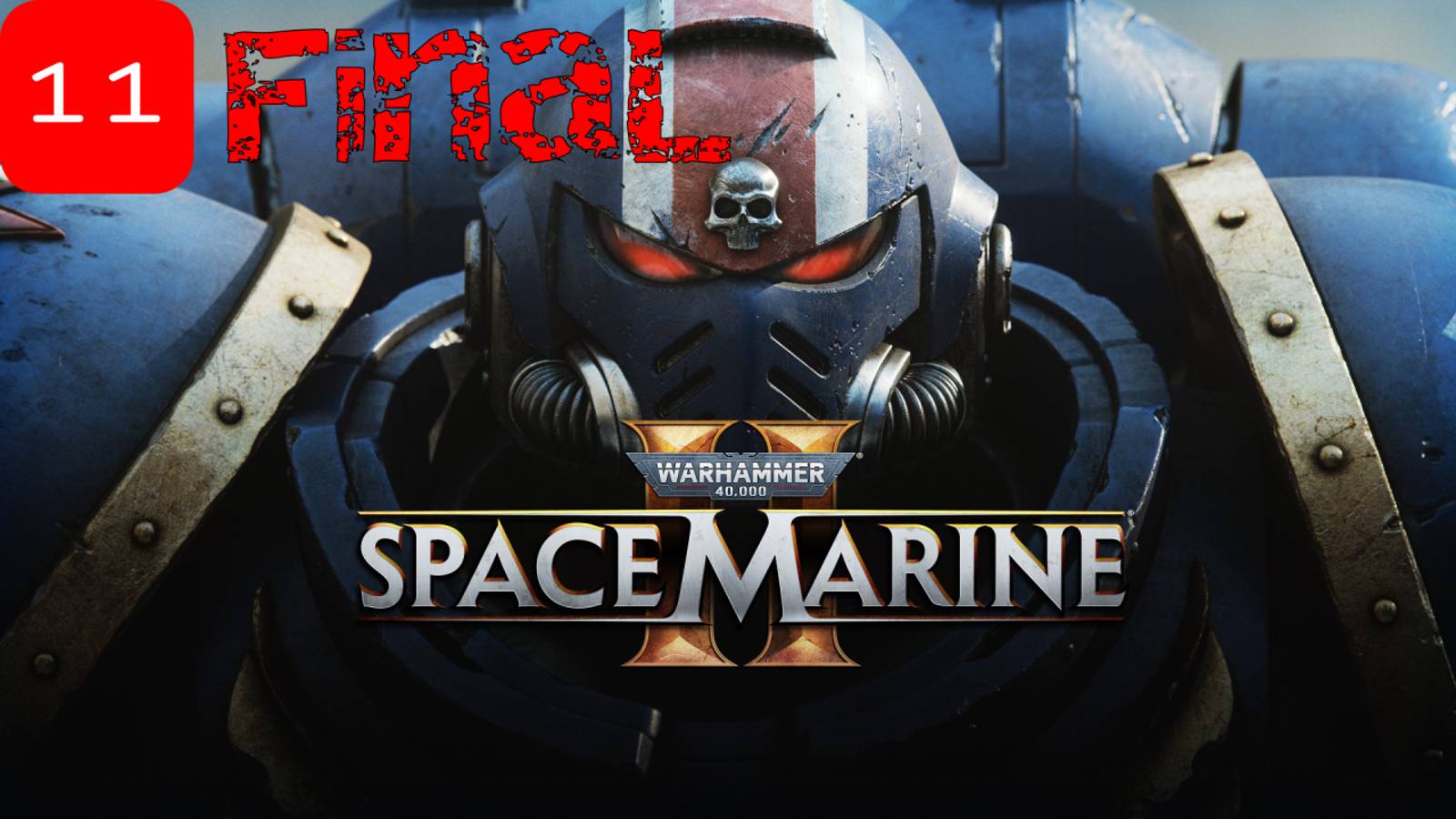 Прохождение игры Warhammer 40,000: Space Marine 2| Часть 11 ФИНАЛ