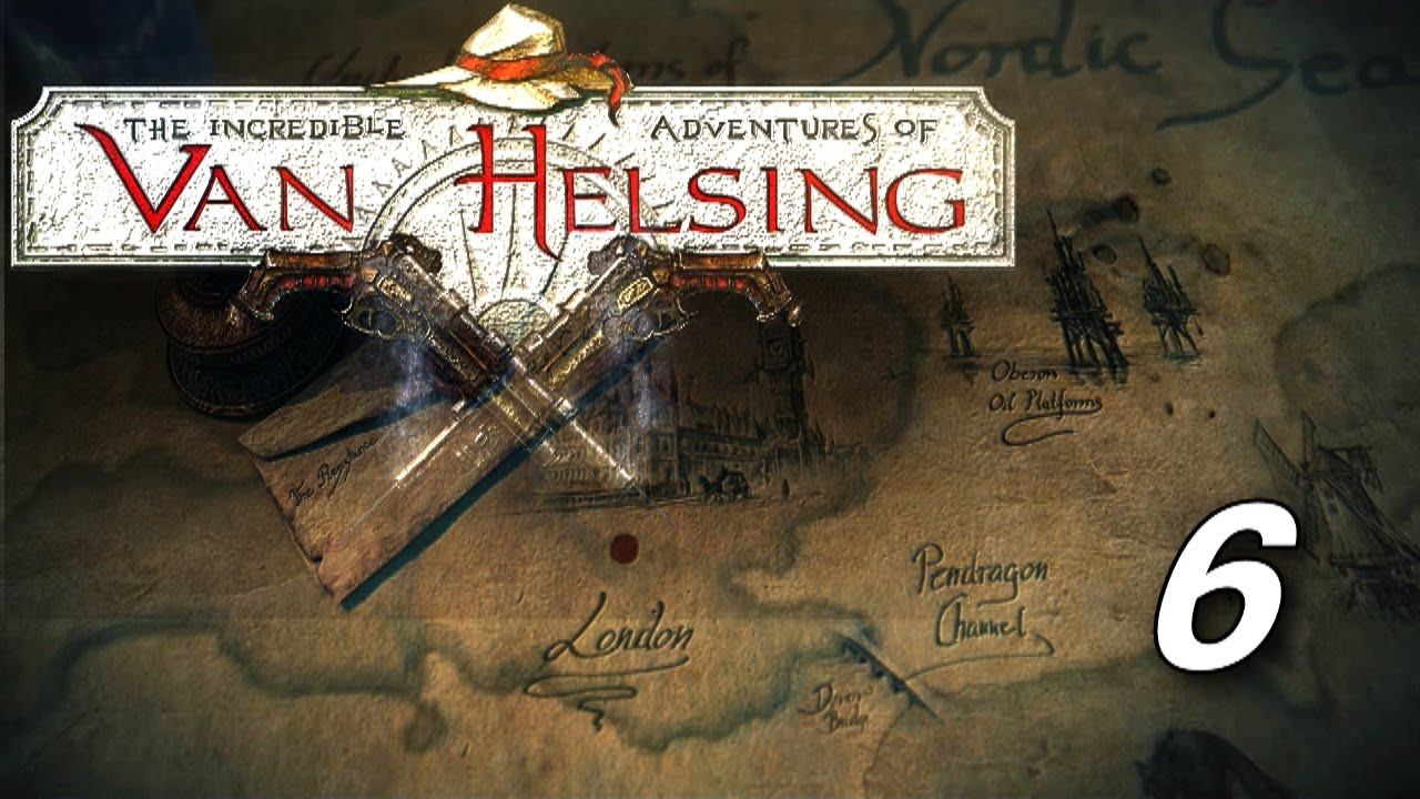 Прохождение «The Incredible Adventures Of Van Helsing» - #6