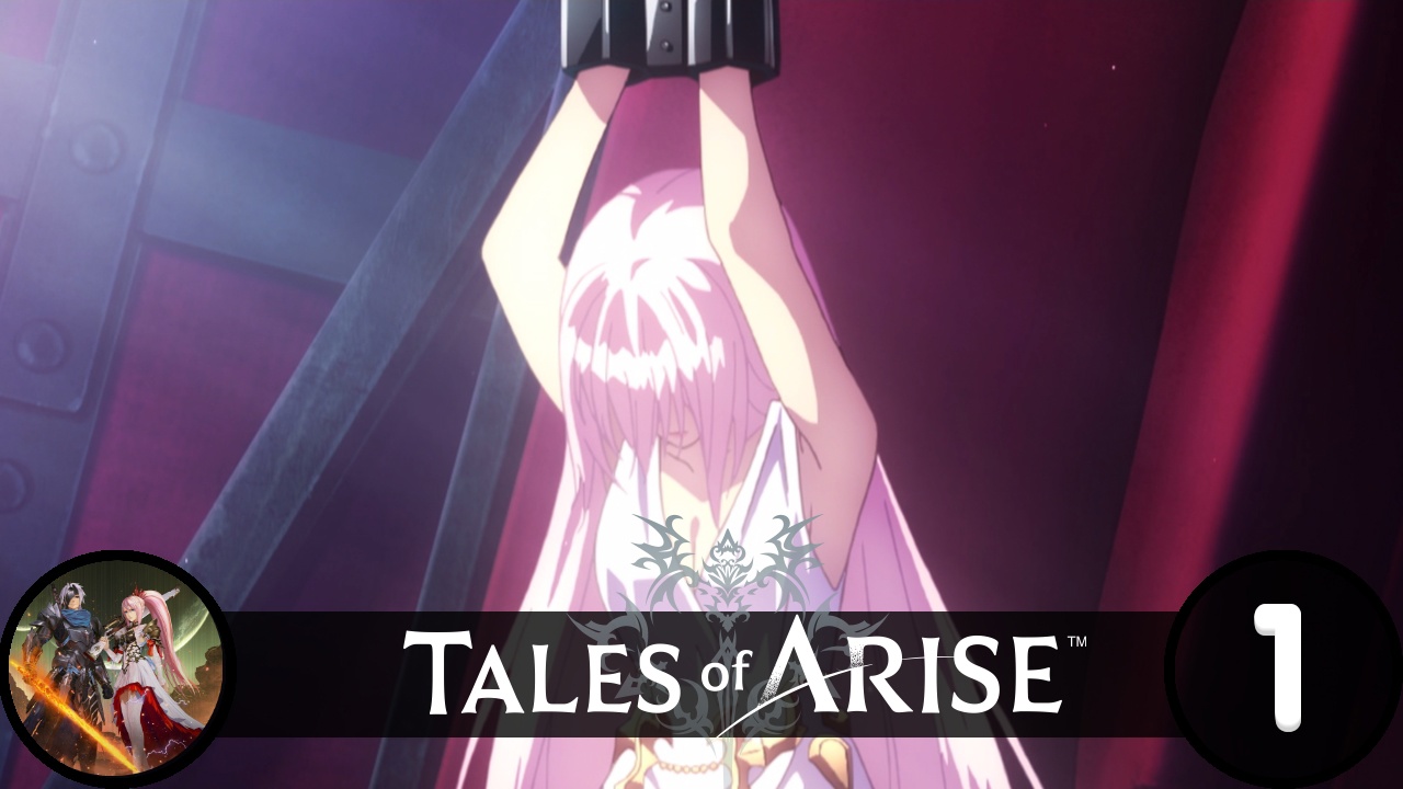 ПОБЕГ ОТ РАБСТВА→Tales of Arise←1