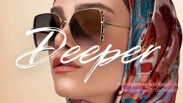 Nico de Andrea & LP Giobbi - Let Me Love You (ft. Darla Jade)