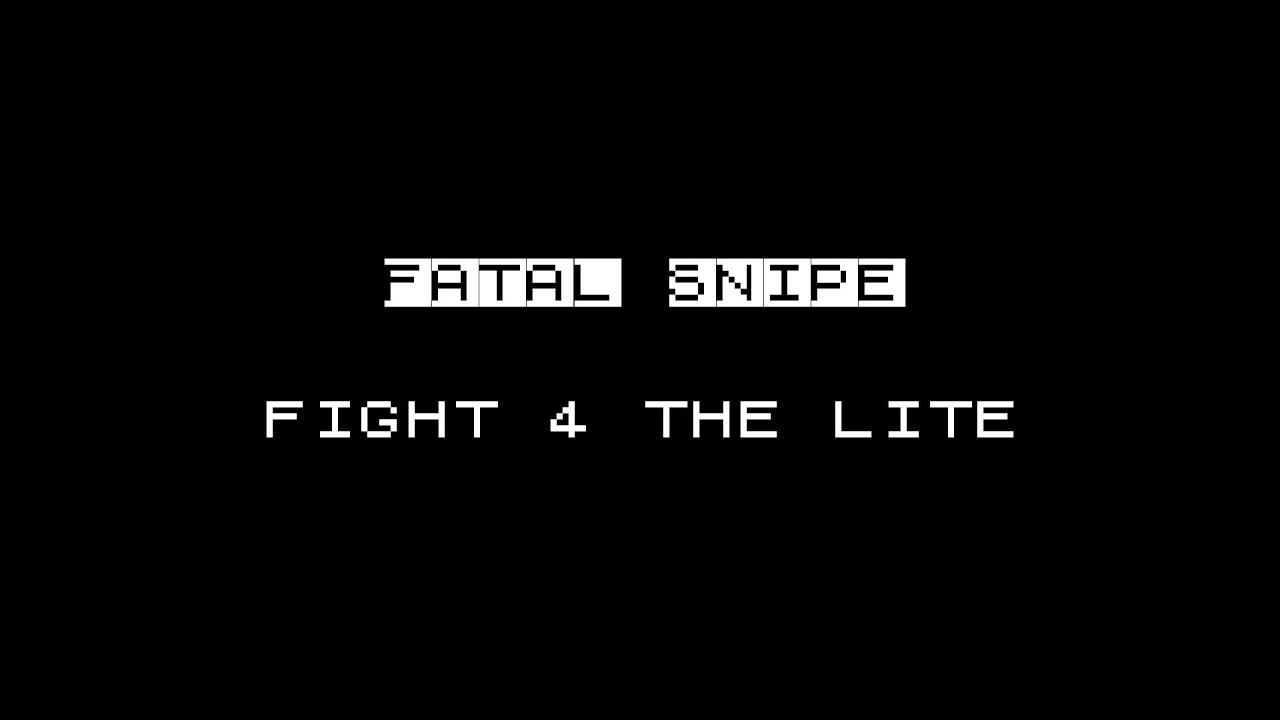 Fatal Snipe — Fight 4 the lite