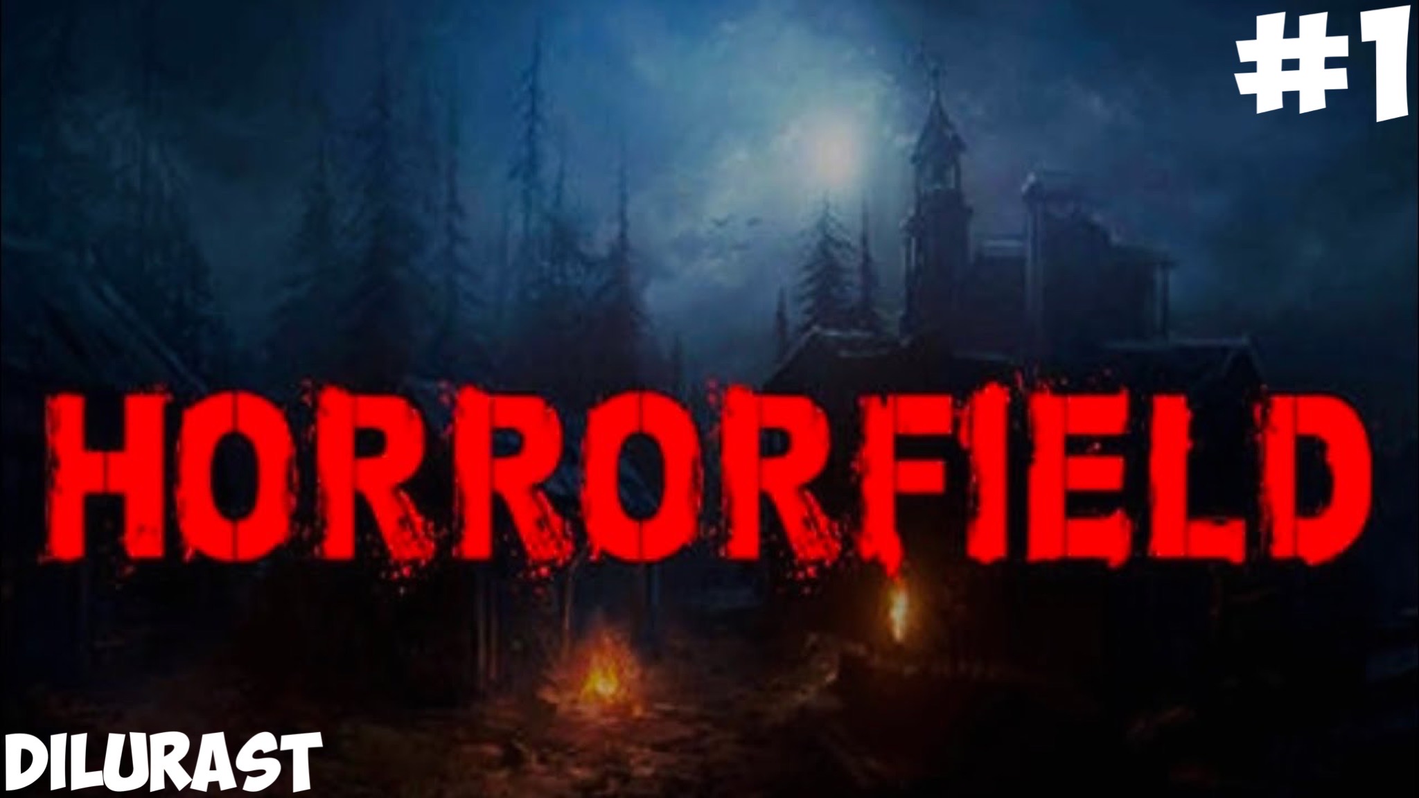 Horrorfield #1 Dilurast