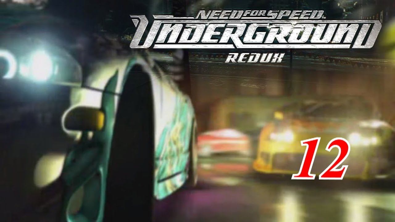 Прохождение «Need for Speed: Underground - Redux» - #12