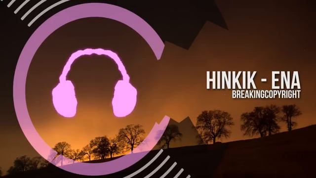 Музыка без авторских прав — Hinkik - Ena [House]