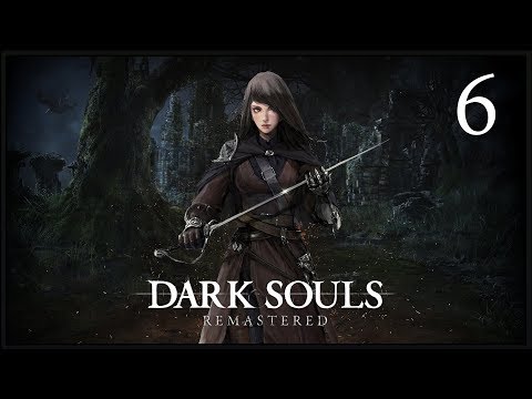 DARK SOULS: REMASTERED ★ Стрим 6 — Руины Демонов