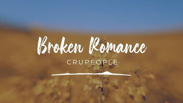🌹 Музыка без авторских прав — Future Bass -  'Broken Romance' by Crupeople 🇬🇧