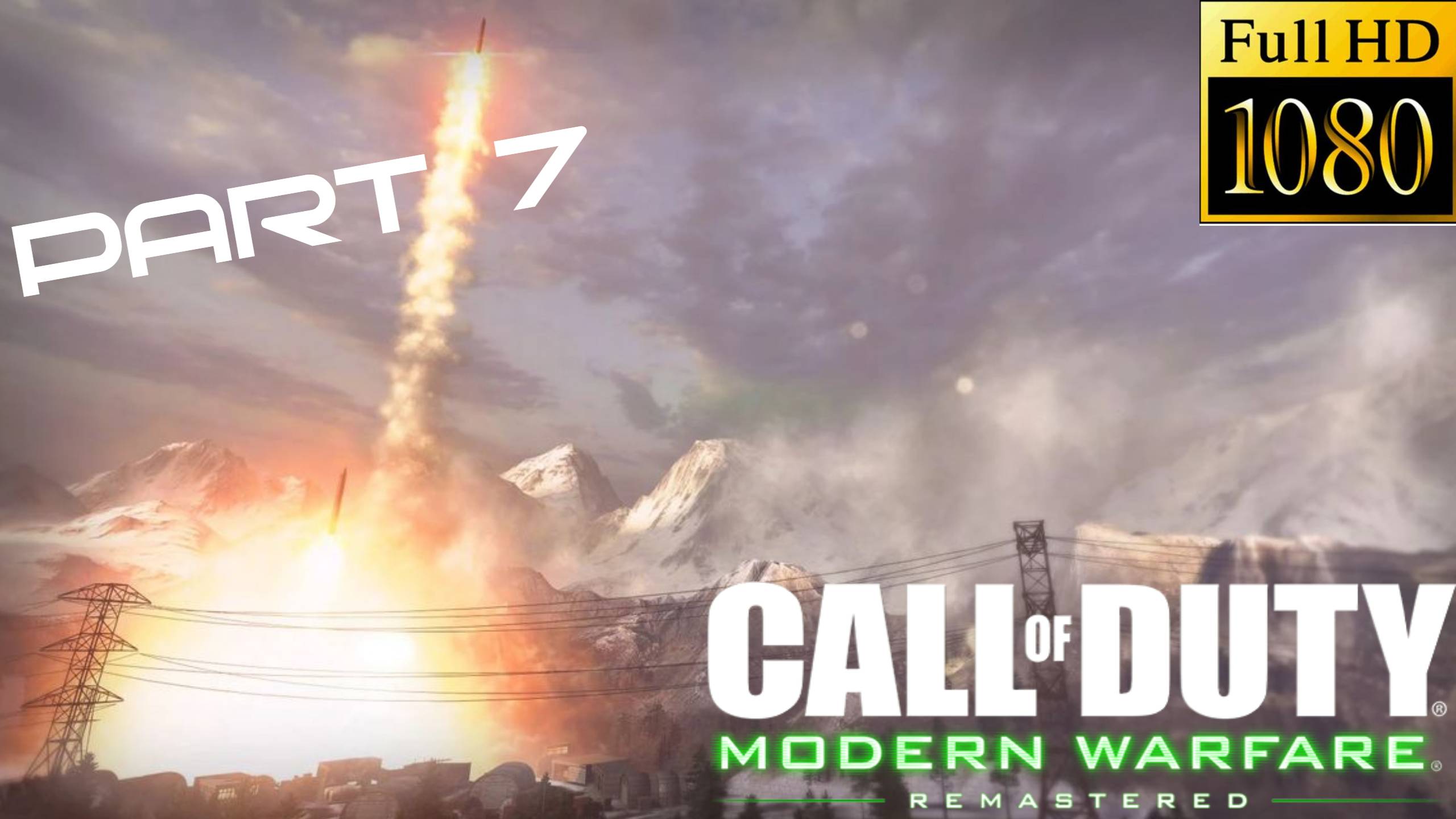 Modern Warfare Remastered ГЕЙМПЛЕЙ ПРОХОЖДЕНИЕ ЧАСТЬ 7 - УЛЬТИМАТУМ (Call of Duty 1080p)