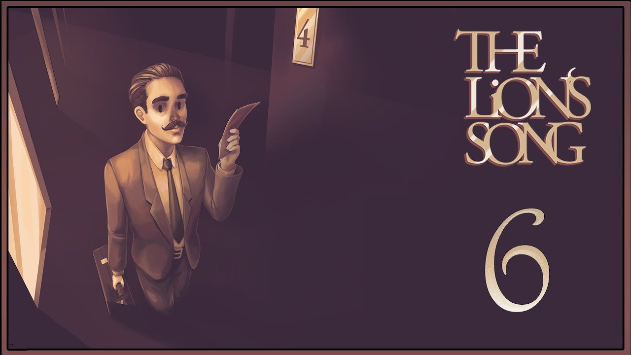 The Lion's Song ★ Эпизод четвертый 'Closure' часть I