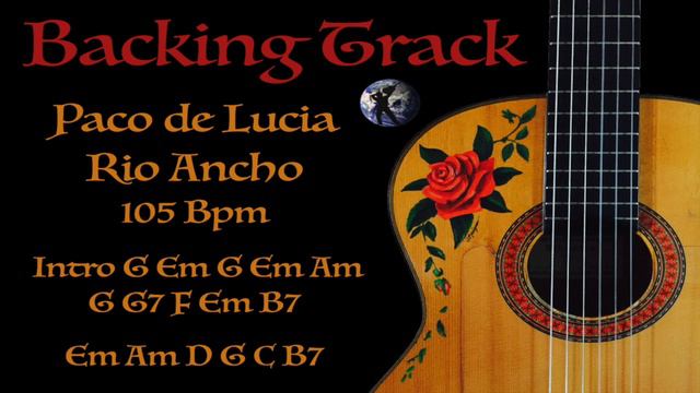 Rio Ancho - Paco De Lucia - 105 Bpm