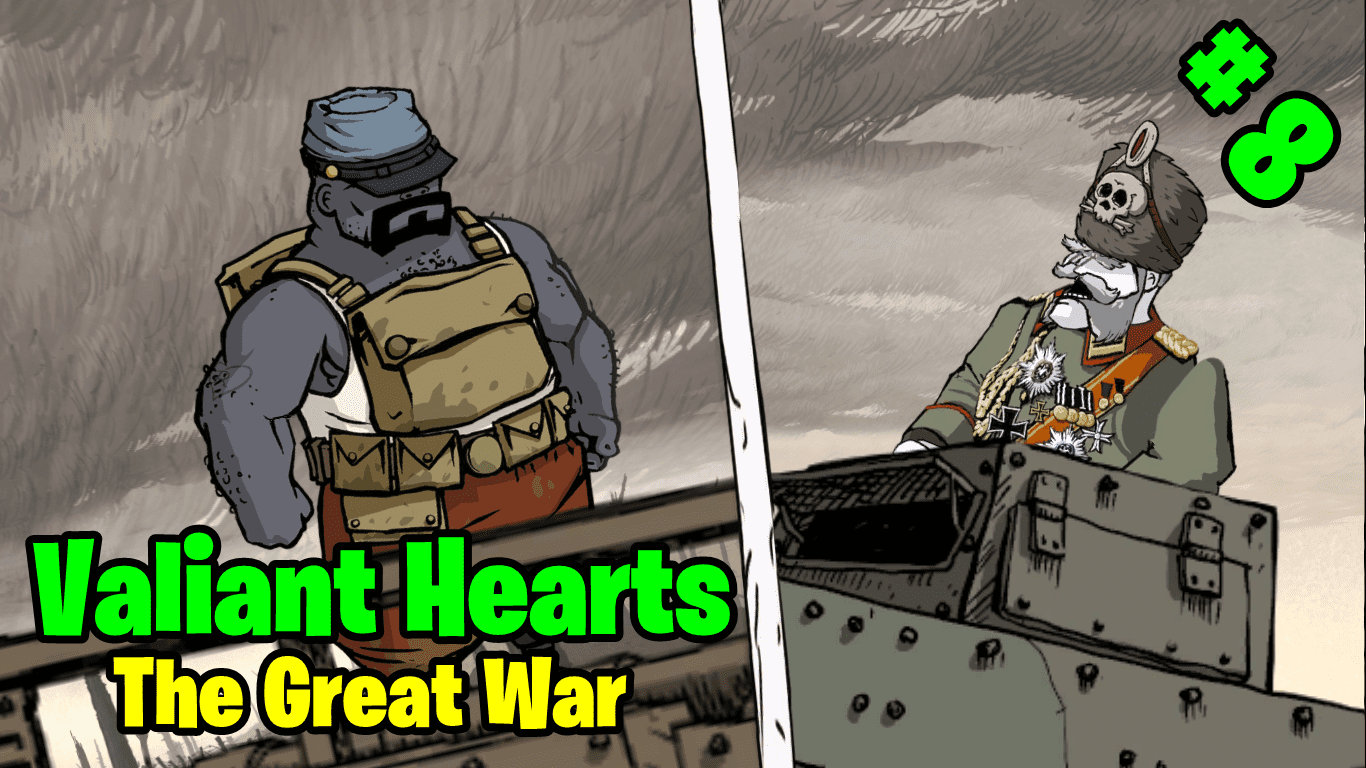 Valiant Hearts: The Great War - Прохождение #8 (Танковые сражения)