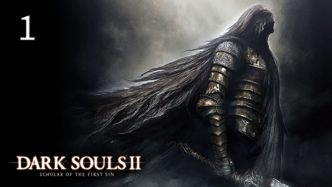 DARK SOULS™ II Scholar of the First Sin ✦ Минус пять боссов✦1