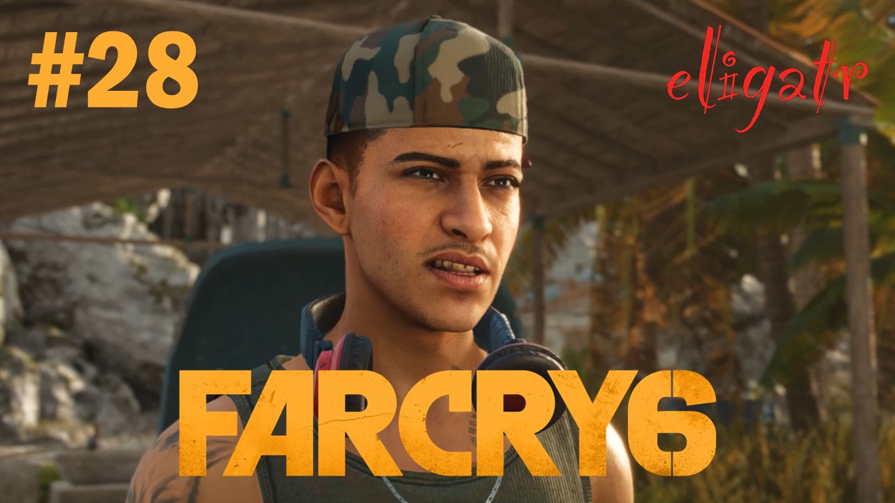 Far Cry 6. Часть 28. Прохождение игры.