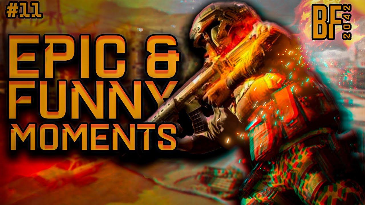 Battlefield 2042 - EPIC & FUNNY MOMENTS #11 by  @gar_rus