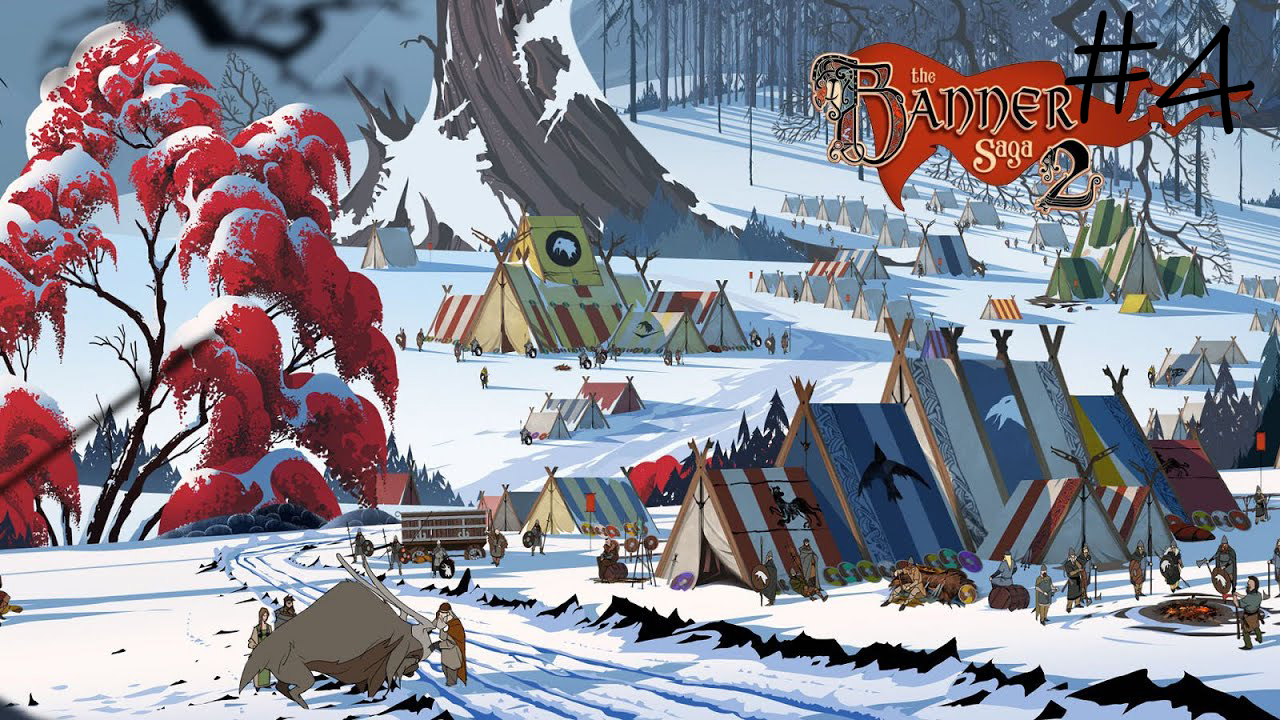 The Banner Saga 2 #4