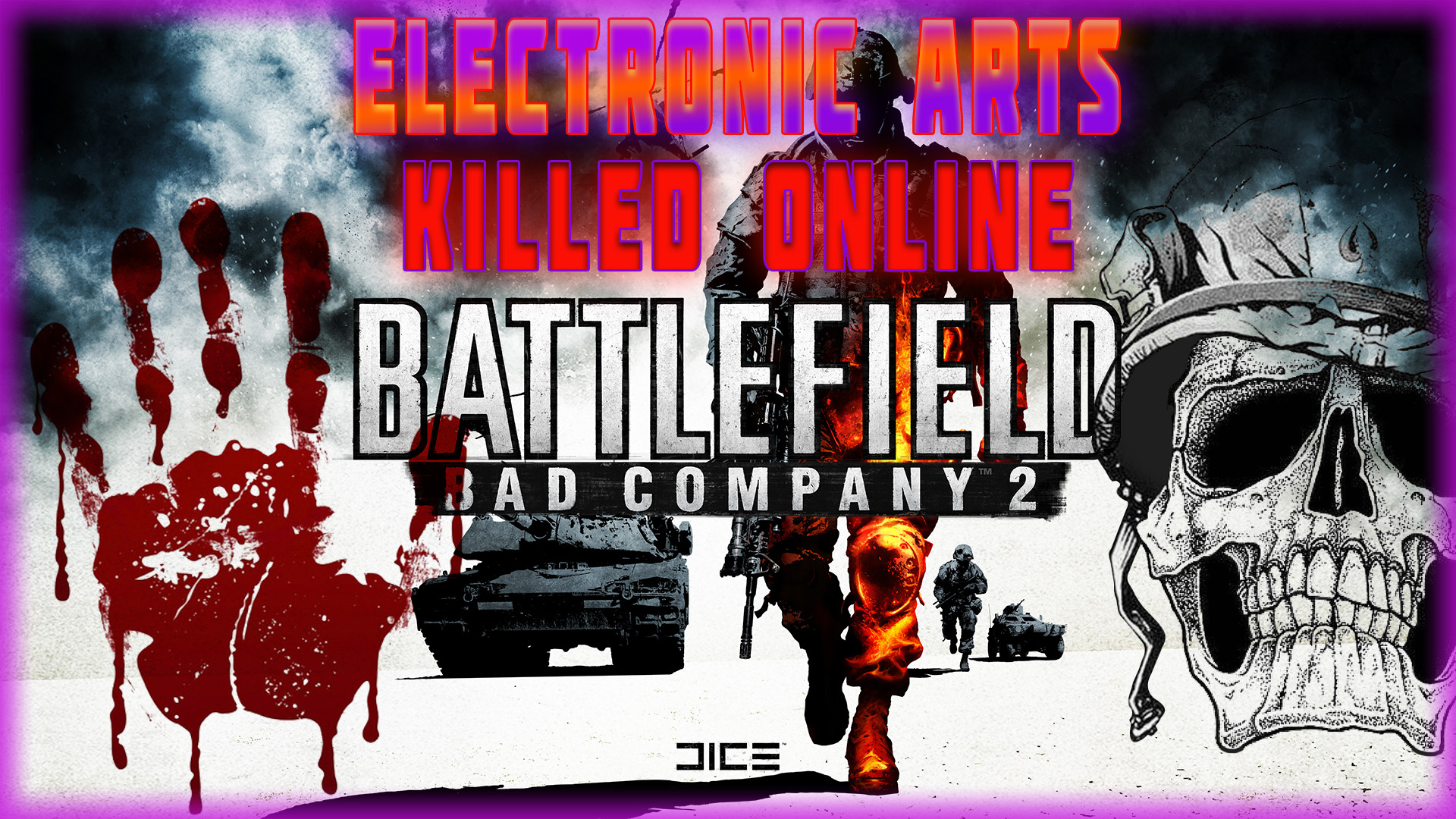 EA & DICE CLOSE ONLINE BATTLEFIELD BAD COMPANY 2 #87