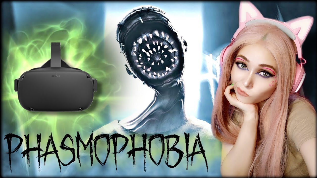 КООП- ВТАЩУ!! ВИРТУАЛЬНЫЙ ШЛЕМ ИЛИ ОБЫЧНАЯ КЛАВИАТУРА, ЧТО ЛУЧШЕ? -【PHASMOPHOBIA】 (4K)