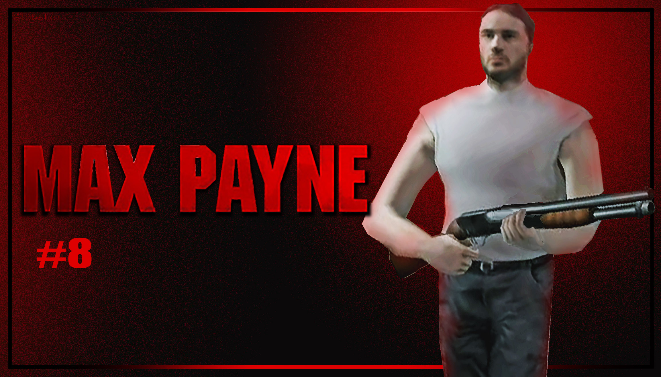 Max Payne|Прохождение|Часть#8