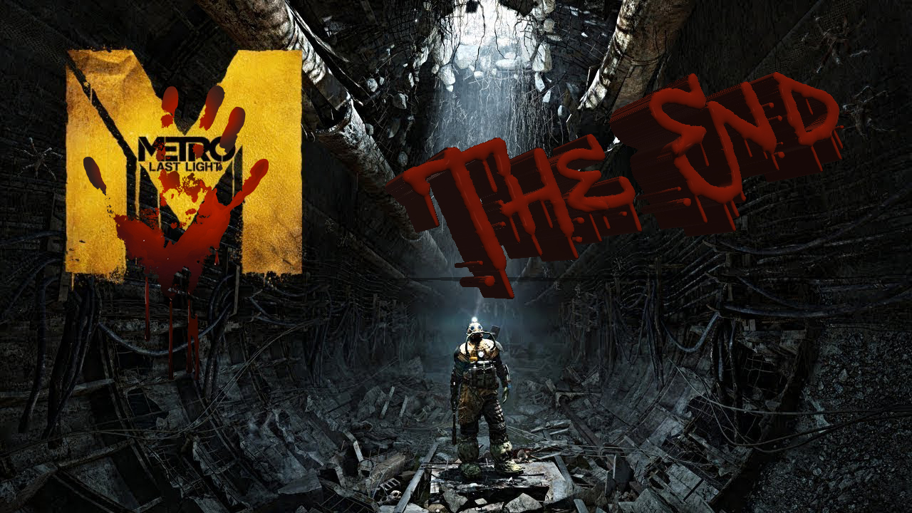 Metro: Last Light Redux №4 - КОНЕЦ!!!