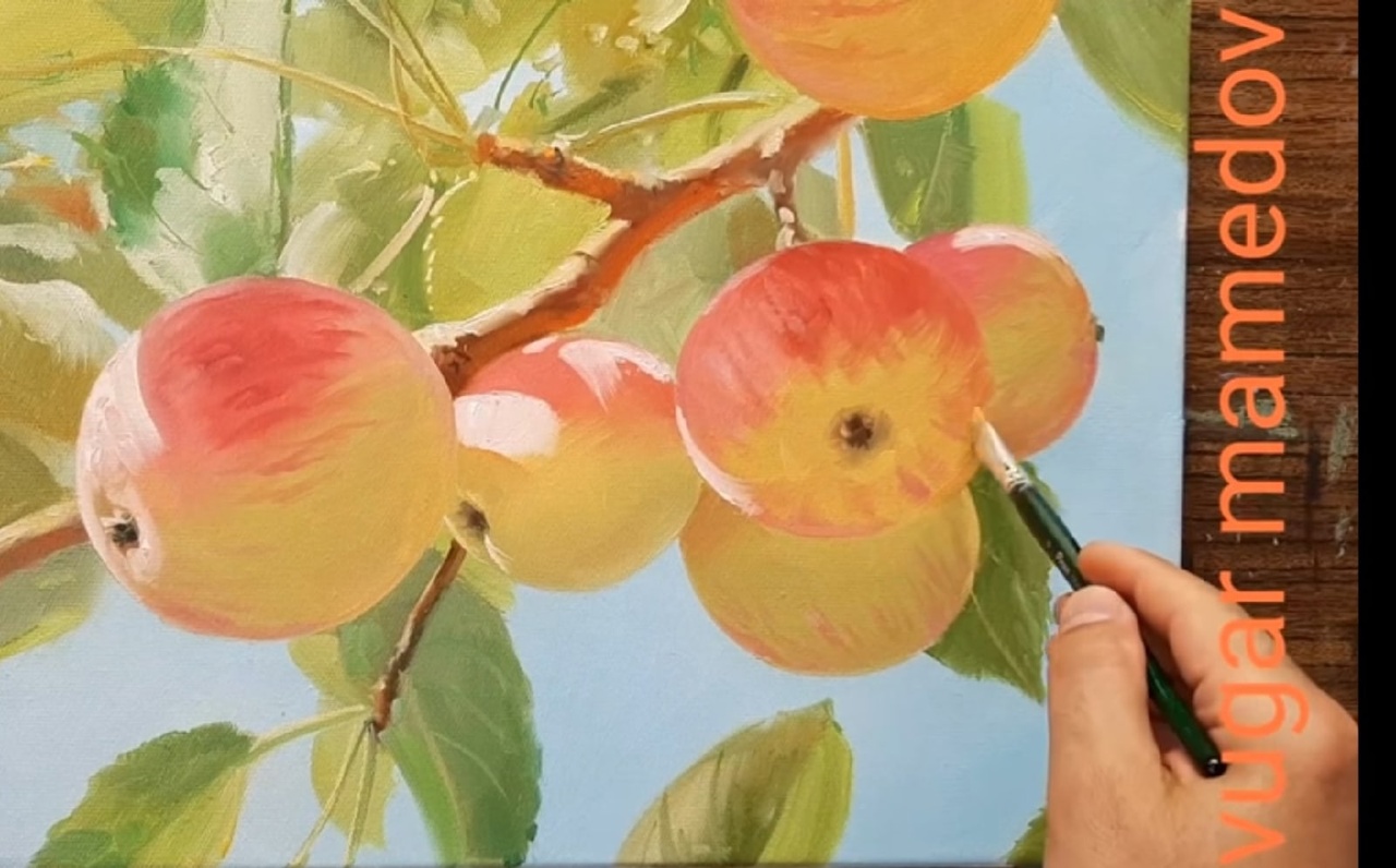 Уроки живописи  "Рисуем яблоки " художник Вугар Мамедов