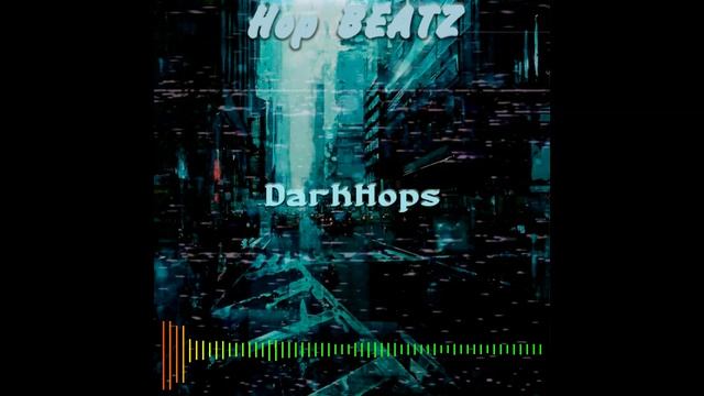 BeatsPack - DarkHop | Type Beats | Rap\HipHop Instrumental