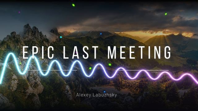 Epic Last Meeting