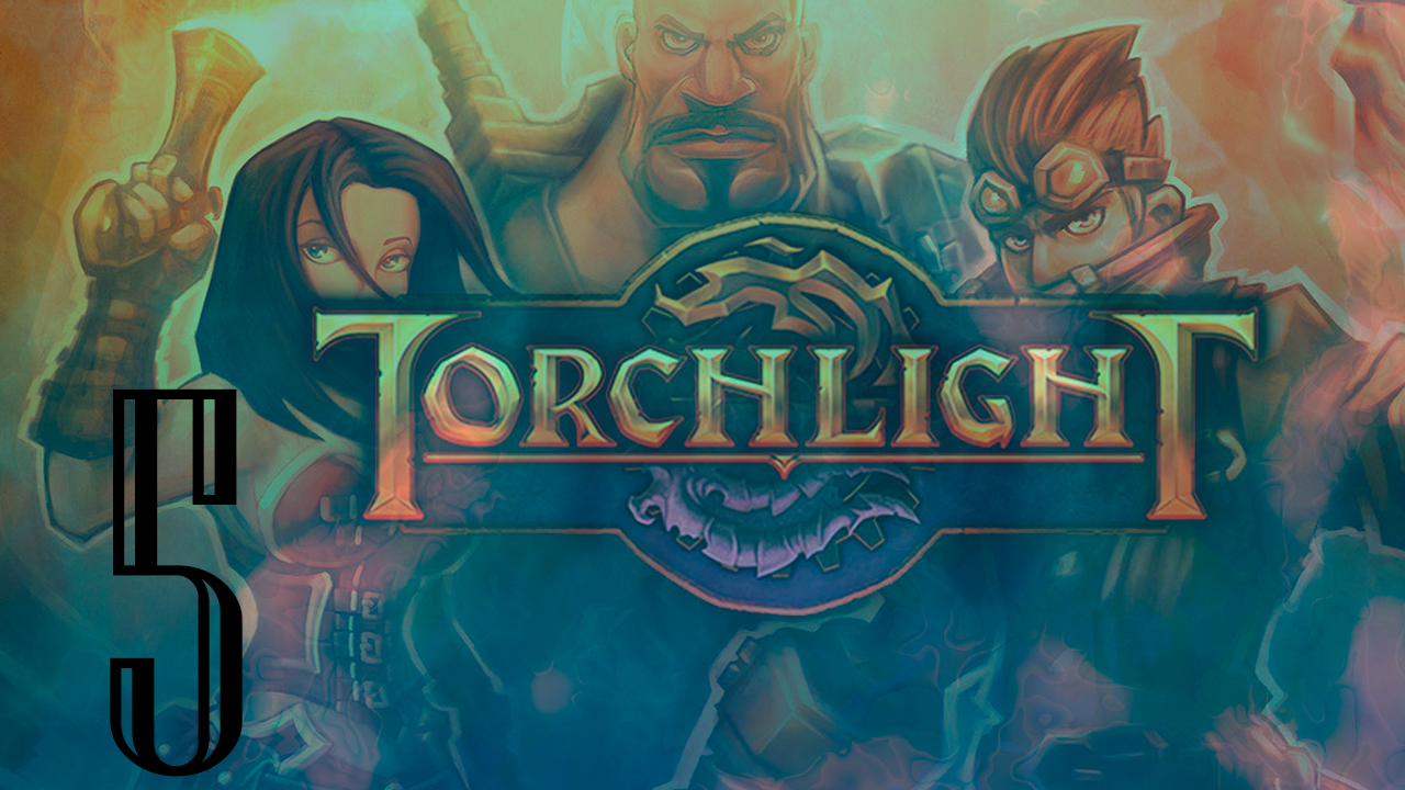 [5] Torchlight [без комментариев]